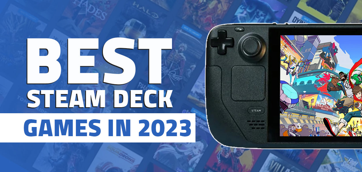 Best Steam Deck Games in 2023